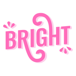 Bright Stylized Word PNG & SVG Design For T-Shirts