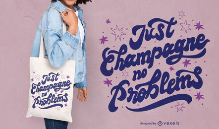 Champagne Problems Tote Bag Design Vector Download