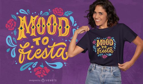 Fiesta Stimmungs T Shirt Design Vektor Download