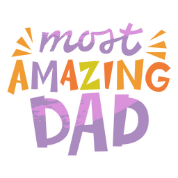 Amazing Dad Father's Day Quote Lettering PNG & SVG Design For T-Shirts