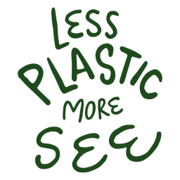Less Plastic Lettering PNG & SVG Design For T-Shirts