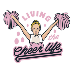 Living The Cheer Life PNG & SVG Design For T-Shirts