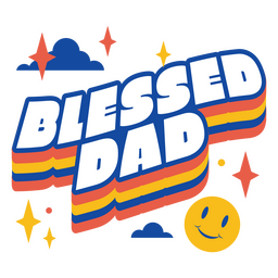 Blessed Dad With A Smiley Face PNG & SVG Design For T-Shirts