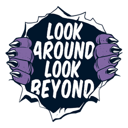 Look Around Look Beyond Motivational Quote Badge PNG & SVG Design For T ...