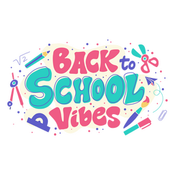 The Word Back To School Vibes PNG & SVG Design For T-Shirts