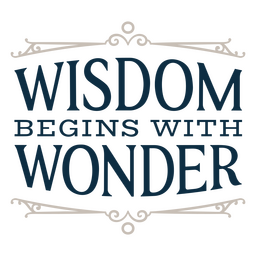 Wonder Wisdom Sentiment Quote PNG & SVG Design For T-Shirts