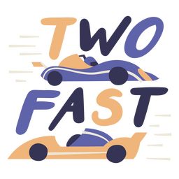 Two Fast - Birthday Card PNG & SVG Design For T-Shirts