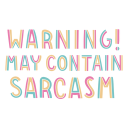 Warning May Contain Sarcasm Neon Quote PNG & SVG Design For T-Shirts