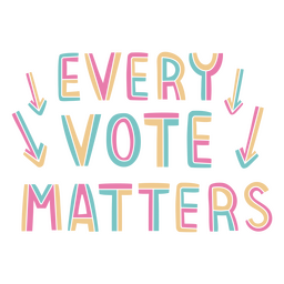Every Vote Matters Neon Quote PNG & SVG Design For T-Shirts