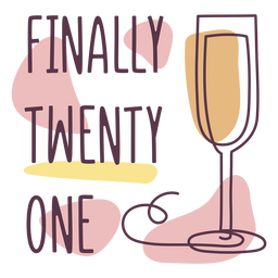 Finally Twenty One PNG & SVG Design For T-Shirts