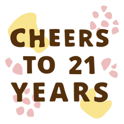 Cheers To 21 Years PNG & SVG Design For T-Shirts