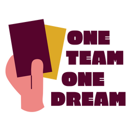 One Team One Dream PNG & SVG Design For T-Shirts