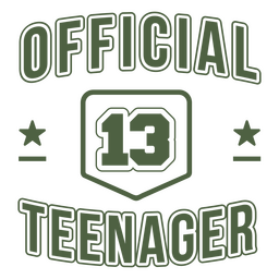 Official 13 Teenager Badge PNG & SVG Design For T-Shirts