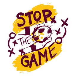 Stop The Game Grunge Design PNG & SVG Design For T-Shirts