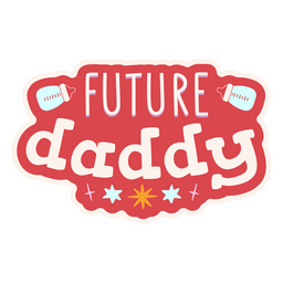 Future Daddy Lettering Sticker PNG & SVG Design For T-Shirts