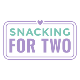 Snacking For Two Logo PNG & SVG Design For T-Shirts