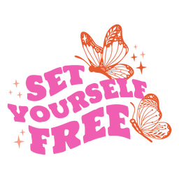 The Words Set Yourself Free PNG & SVG Design For T-Shirts