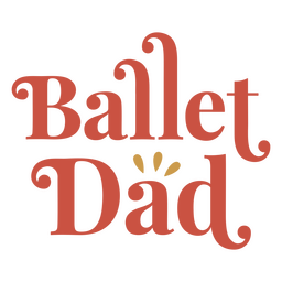 Ballet Dad PNG & SVG Design For T-Shirts