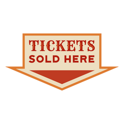 Ticket Sold Here Logo PNG & SVG Design For T-Shirts