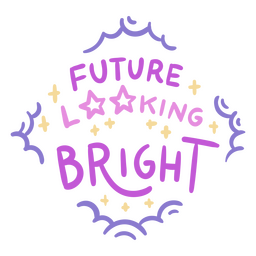 Future Looking Bright Logo PNG & SVG Design For T-Shirts