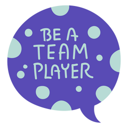 Be A Team Player PNG & SVG Design For T-Shirts