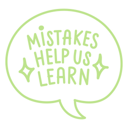 Bubble Mistakes Help Us Learn PNG & SVG Design For T-Shirts