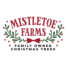 Mistletoe Farms Logo PNG & SVG Design For T-Shirts