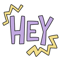 The Word Hey In Purple And Yellow PNG & SVG Design For T-Shirts